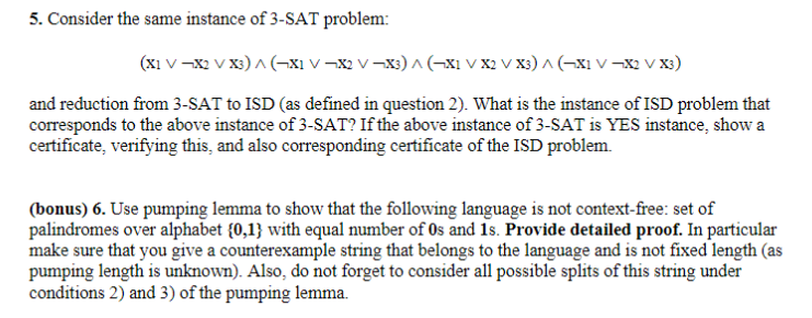 Solved 5. Consider the same instance of 3-SAT problem: | Chegg.com