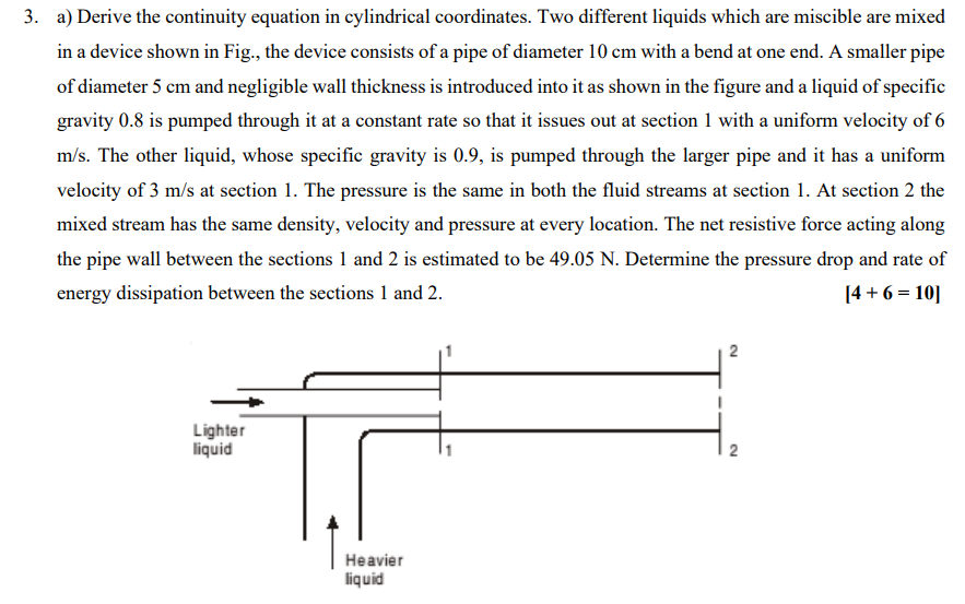 Solved 3. a) Derive the continuity equation in cylindrical | Chegg.com