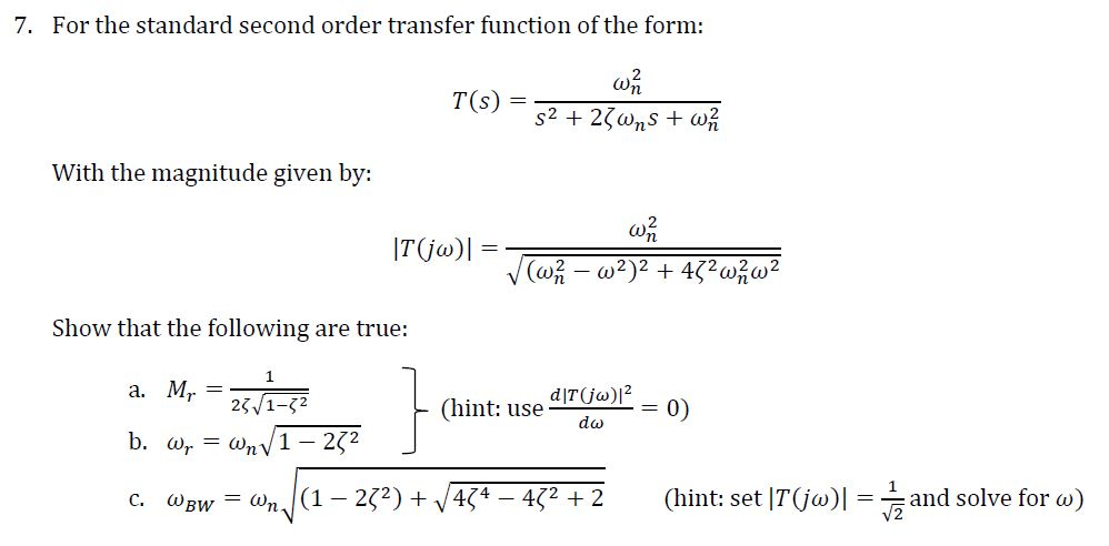 Solved 7. For the standard second order transfer function of | Chegg.com