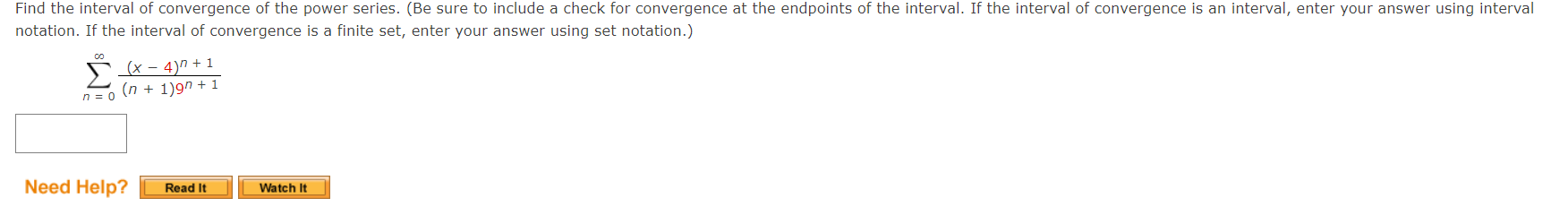 Solved notation. If the interval of convergence is a finite | Chegg.com