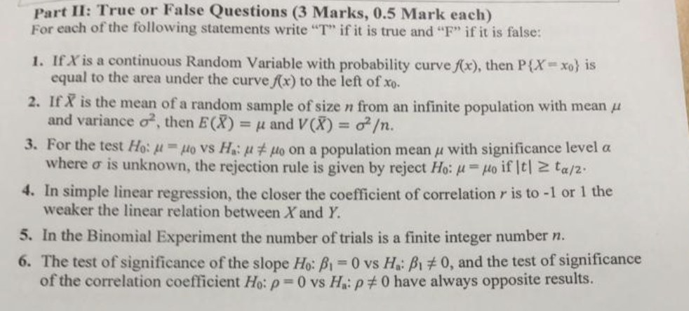 Solved Part II: True or False Questions (3 Marks, 0.5 Mark | Chegg.com