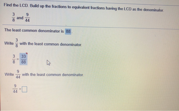 Solved Find the LCD. Build up the fractions to equivalent | Chegg.com