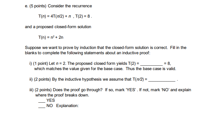Solved e. (5 points) Consider the recurrence T(n)=4 | Chegg.com