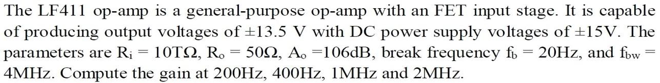 Solved The LF411 op-amp is a general-purpose op-amp with an | Chegg.com