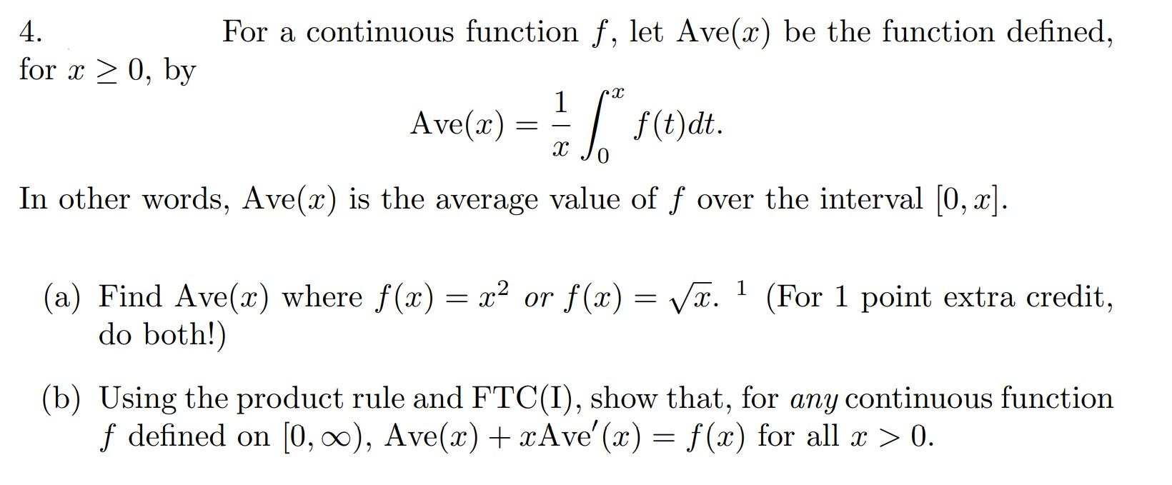 Solved 4. for x > 0, by For a continuous function f, let | Chegg.com