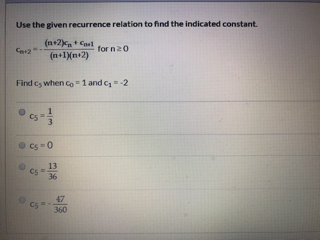 Solved Use the given recurrence relation to find the | Chegg.com
