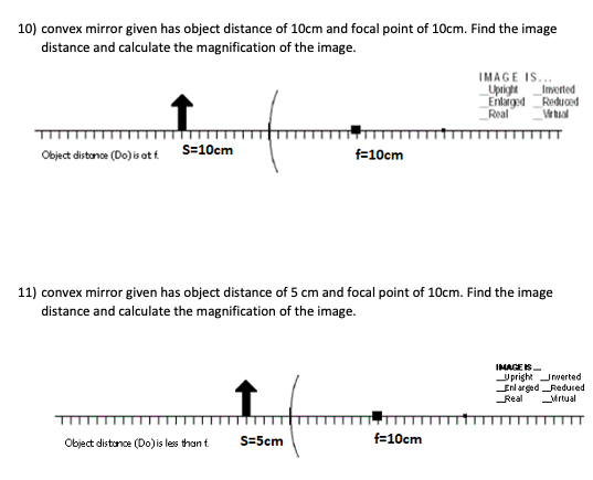 Solved 10) convex mirror given has object distance of 10cm | Chegg.com