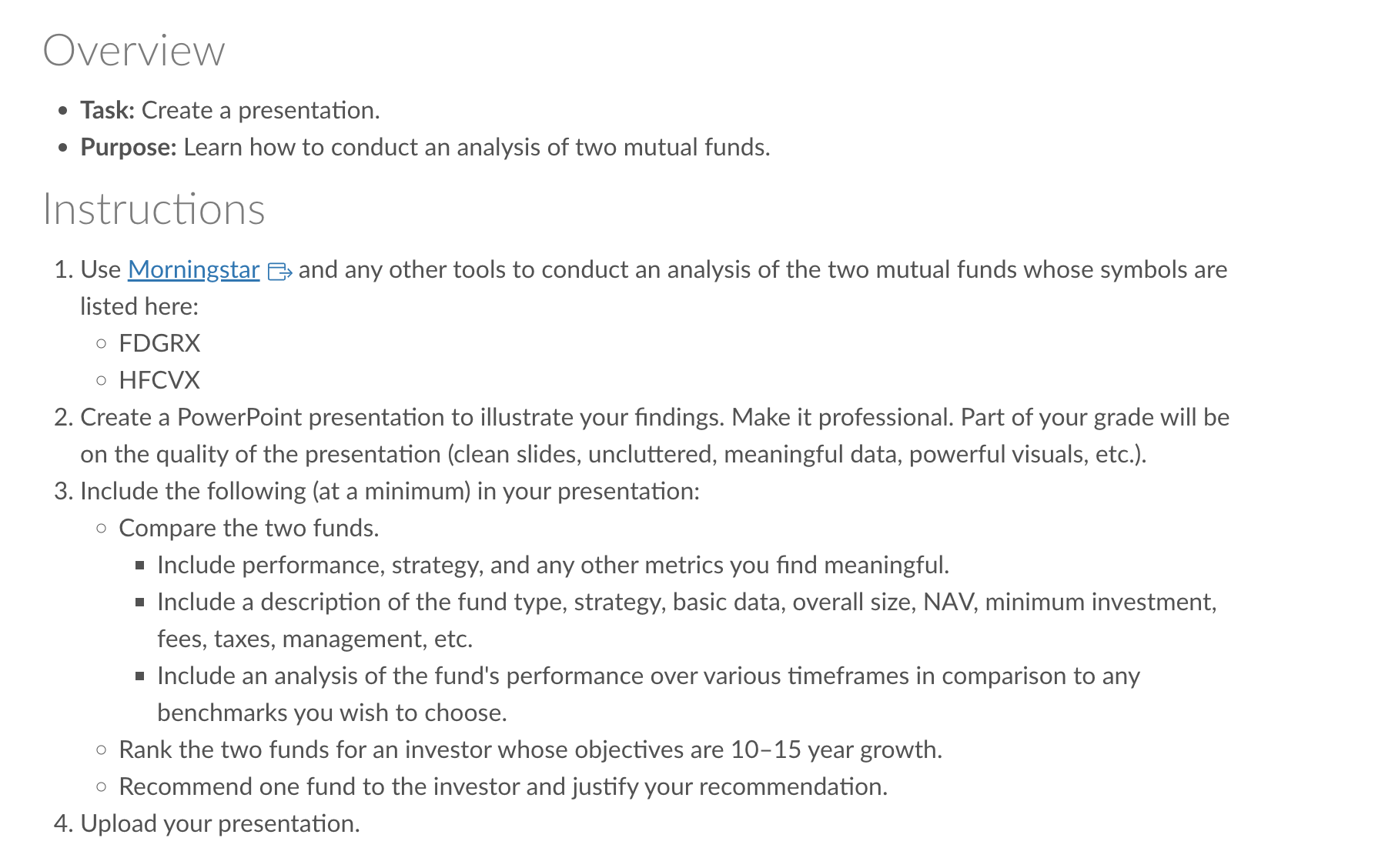 Solved Overview- ﻿Task: Create a presentation.- ﻿Purpose: | Chegg.com