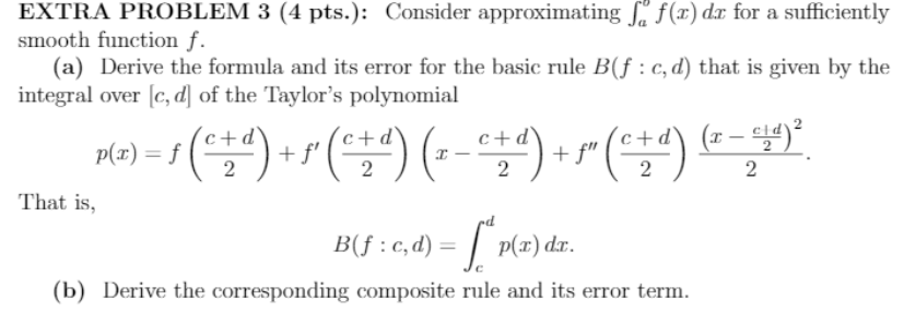 Solved EXTRA PROBLEM 3 (4 pts.): Consider approximating Saf | Chegg.com