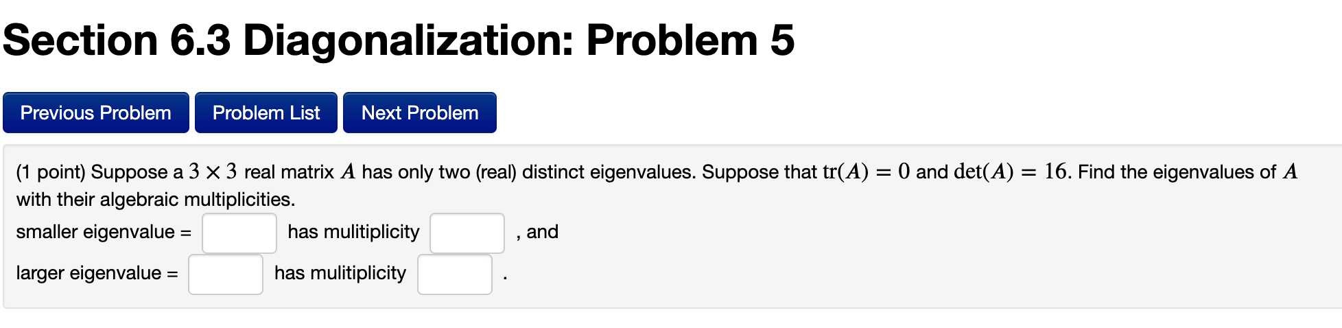 Solved Section 6.3 Diagonalization: Problem 5 Previous | Chegg.com