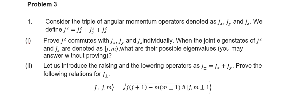 Solved 1. Consider the triple of angular momentum operators | Chegg.com