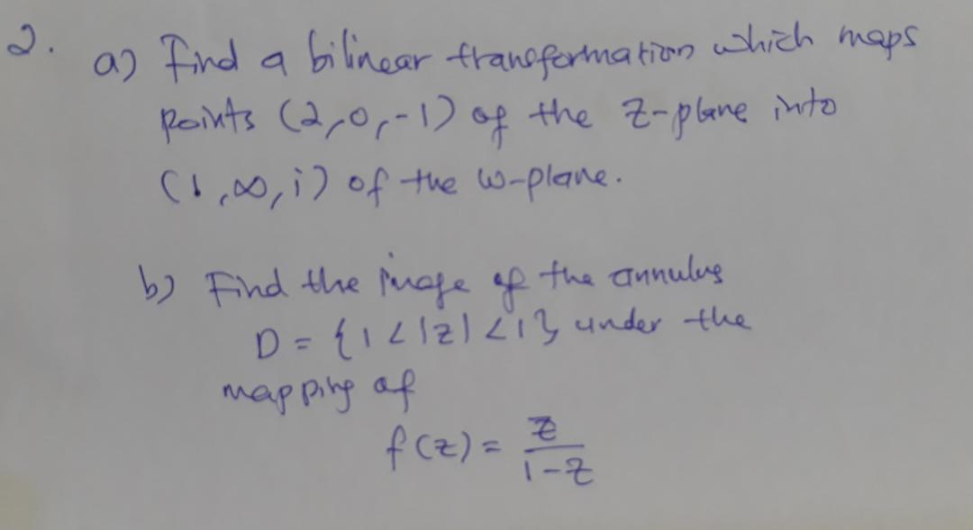 Solved a) Find a bilinear traneformation which maps Roints | Chegg.com