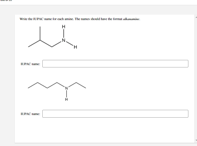 Solved Write the IUPAC name for each amine. The names should | Chegg.com