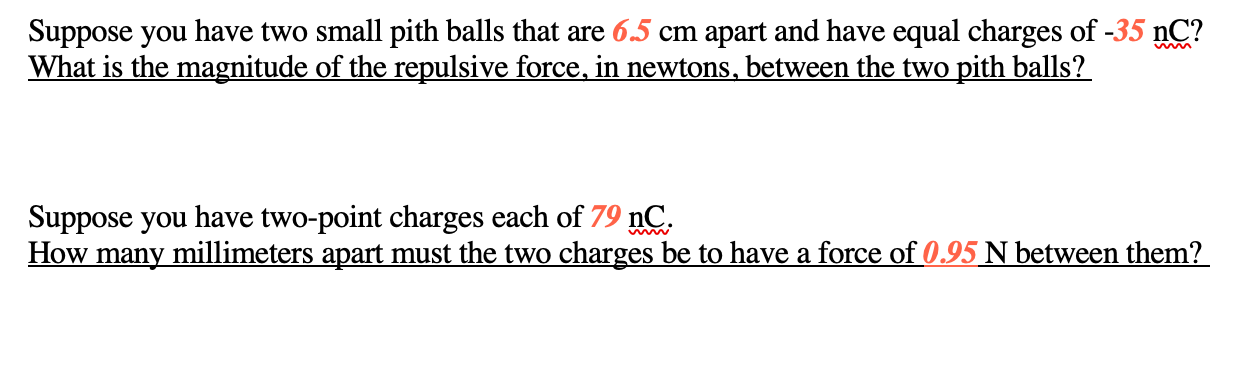 Solved Suppose you have two small pith balls that are 6.5 cm | Chegg.com