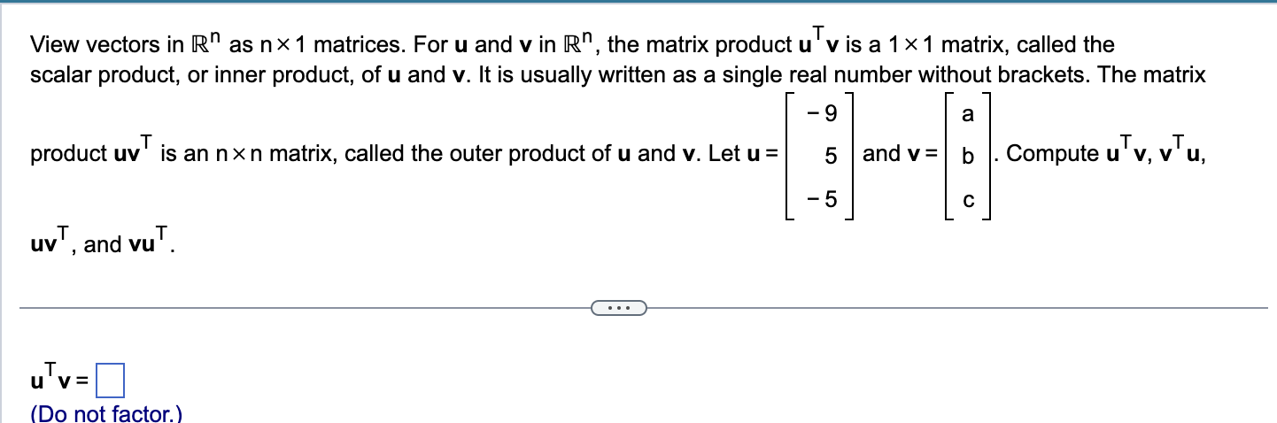 Solved View vectors in Rn as n×1 matrices. For u and v in | Chegg.com