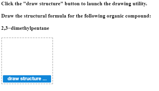 Solved Click the "draw structure" button to launch the | Chegg.com
