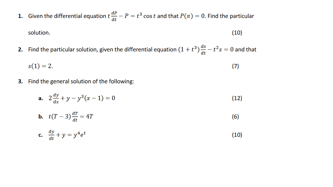 Solved 1. Given the differential equation tdtdP−P=t3cost and | Chegg.com