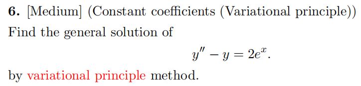 Solved [Medium] (Constant coefficients (Variational | Chegg.com