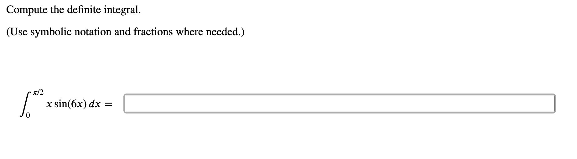 Solved Compute the definite integral.(Use symbolic notation | Chegg.com