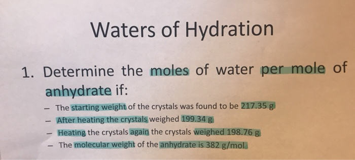 Solved Waters of Hydration Determine the moles of water per | Chegg.com