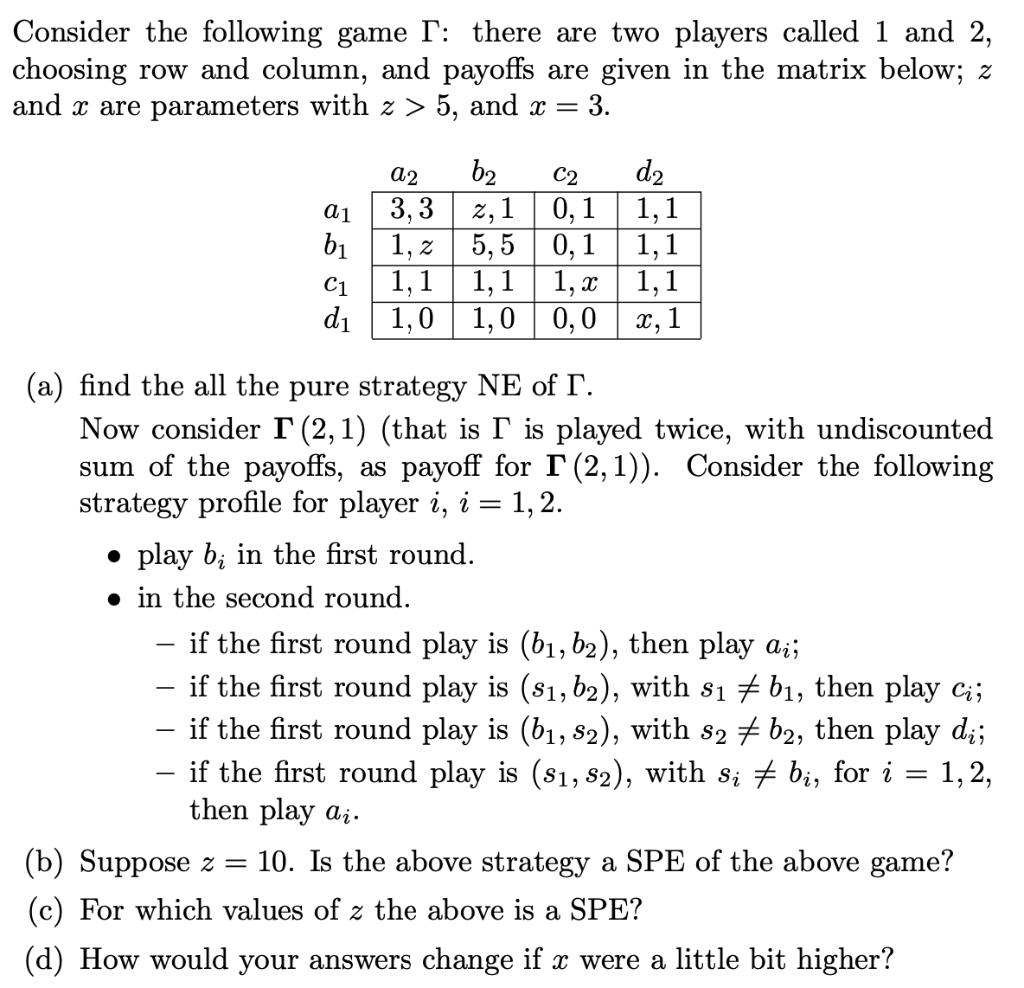 Consider the following game I: there are two players | Chegg.com