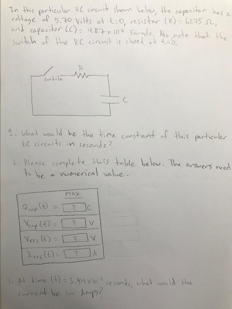 Solved In this particular RC circuit shown below, the | Chegg.com