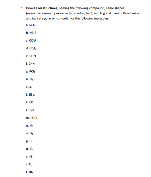 Solved 1. Draw Lewis structures, naming the following | Chegg.com