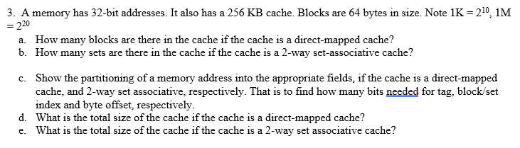 Solved A memory has 32 -bit addresses. It also has a 256KB | Chegg.com