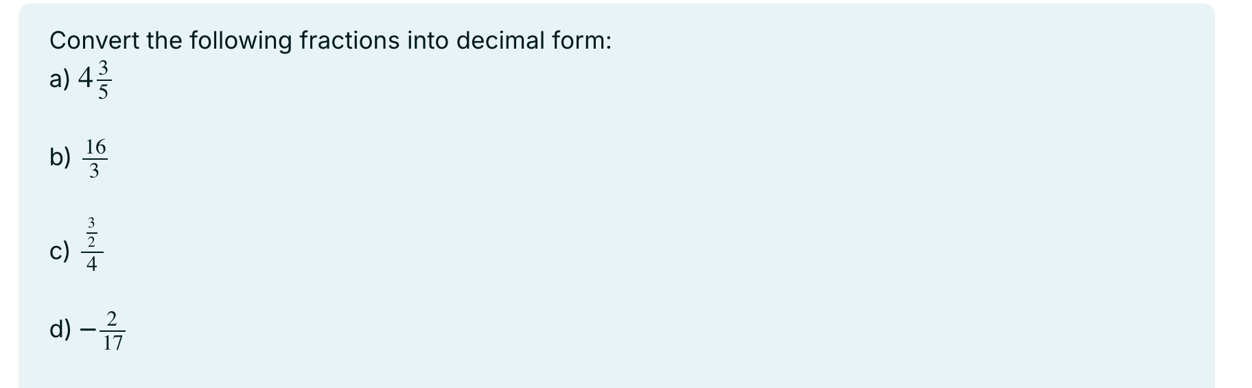 Solved Convert the following fractions into decimal | Chegg.com