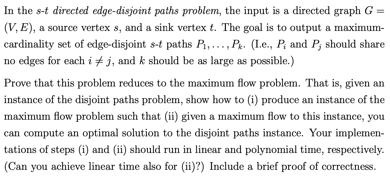 Solved In the s - t directed edge-disjoint paths problem, | Chegg.com