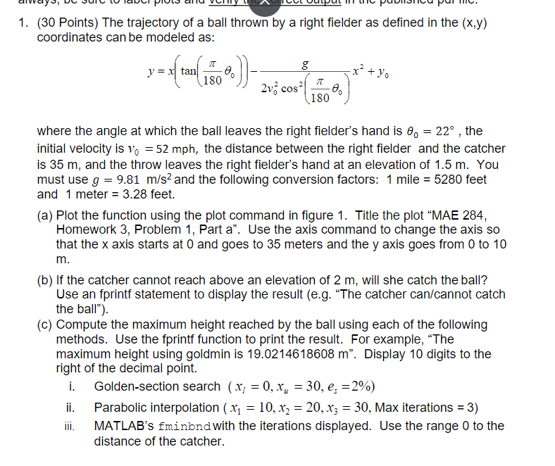 Solved 1. (30 Points) The trajectory of a ball thrown by a | Chegg.com