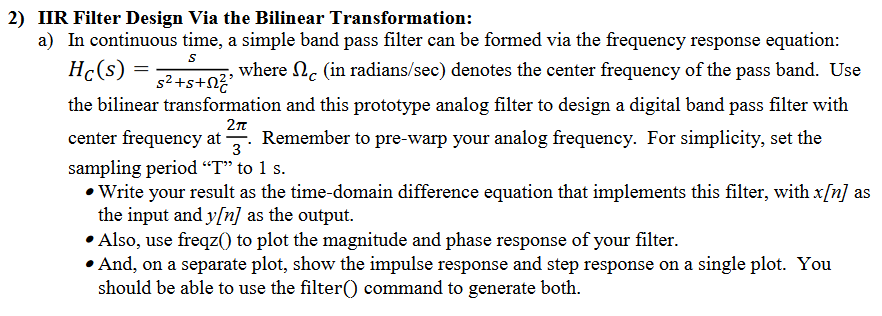 Solved S 2π 2) IIR Filter Design Via the Bilinear | Chegg.com