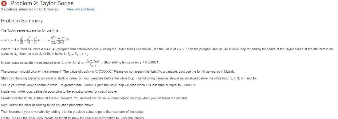 Solved ® Problem 2: Taylor Series 3 solutions submitted | Chegg.com