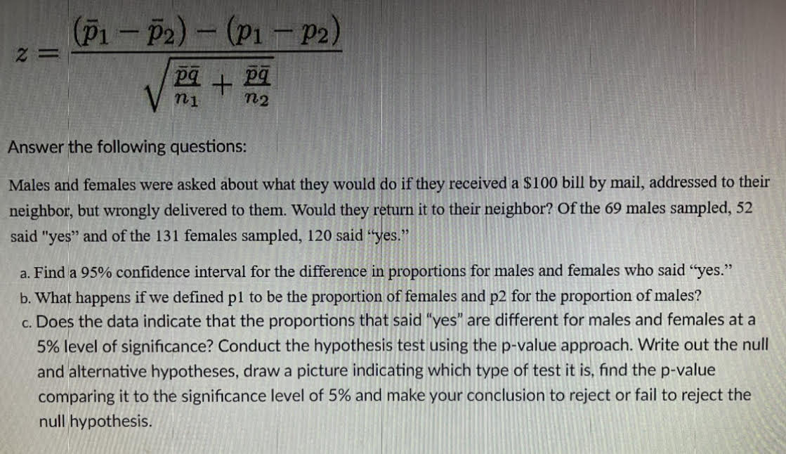 Solved z=n1pˉqˉ+n2pˉqˉ(pˉ1−pˉ2)−(p1−p2) Answer the following | Chegg.com