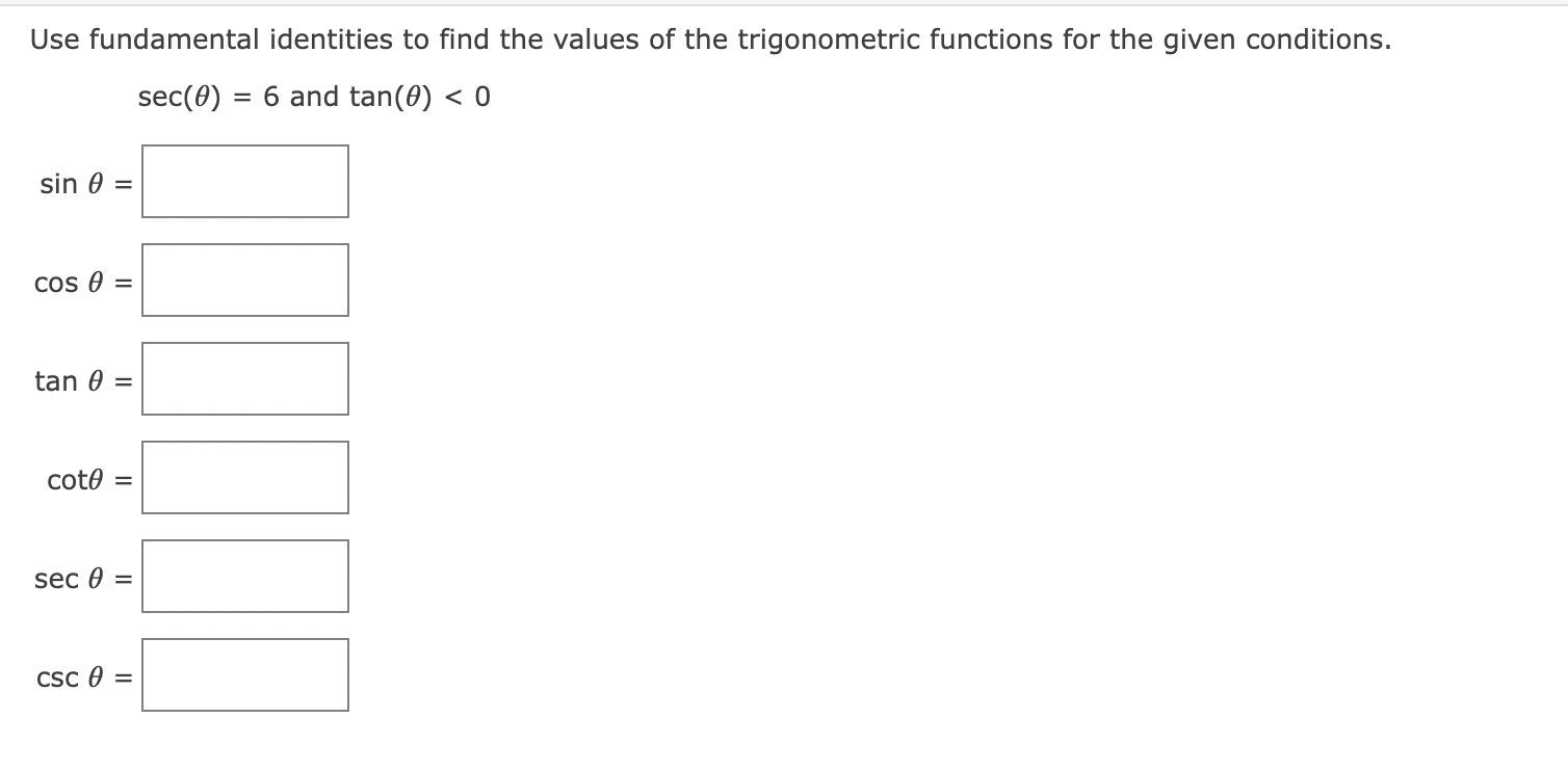 Solved Use fundamental identities to find the values of the | Chegg.com