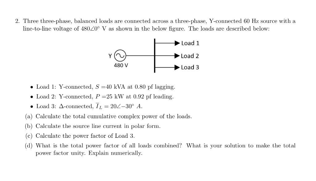 Solved 2. Three three-phase, balanced loads are connected | Chegg.com