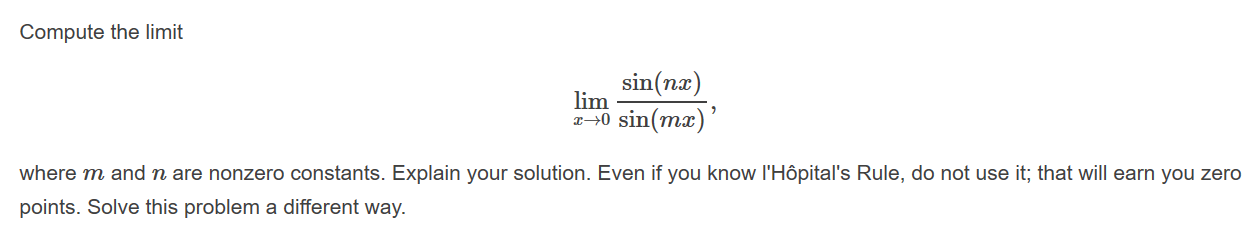 Solved Compute the limit sin(nx) lim 270 sin(mx)? where m | Chegg.com