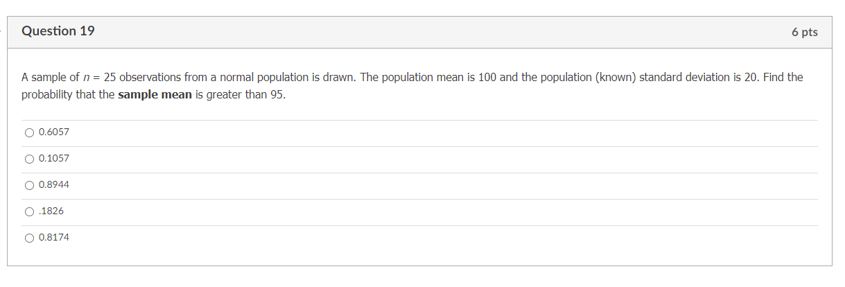 Solved Question 19 6 pts A sample of n = 25 observations | Chegg.com