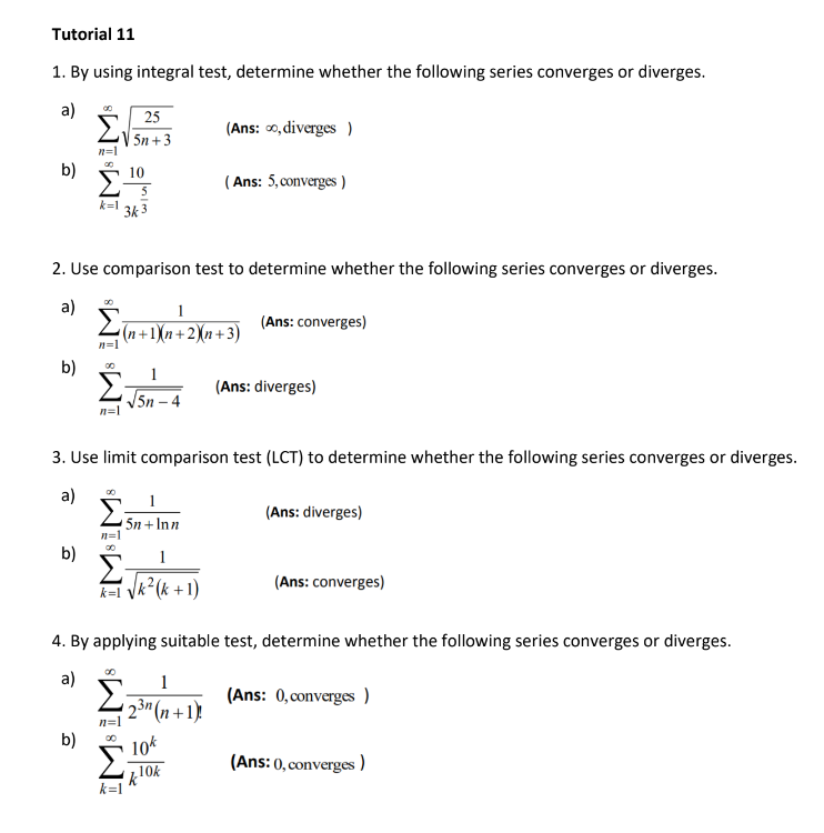 Solved Tutorial 11 1. By using integral test, determine | Chegg.com
