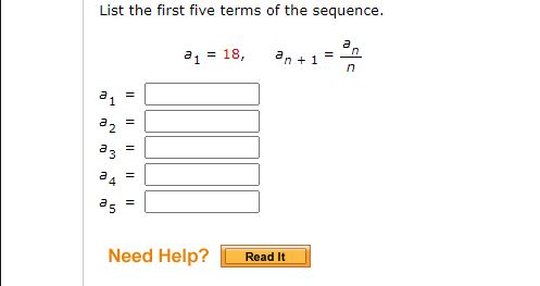 Solved List the first five terms of the sequence. n = a1 = | Chegg.com