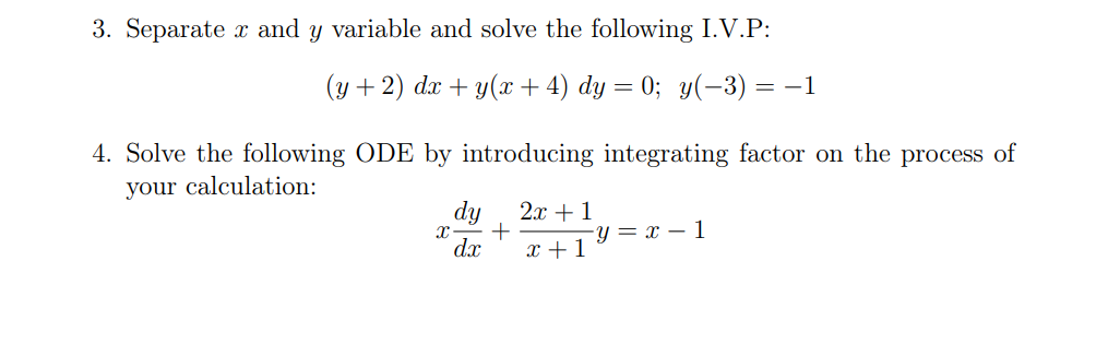 Solved 3. Separate x and y variable and solve the following | Chegg.com