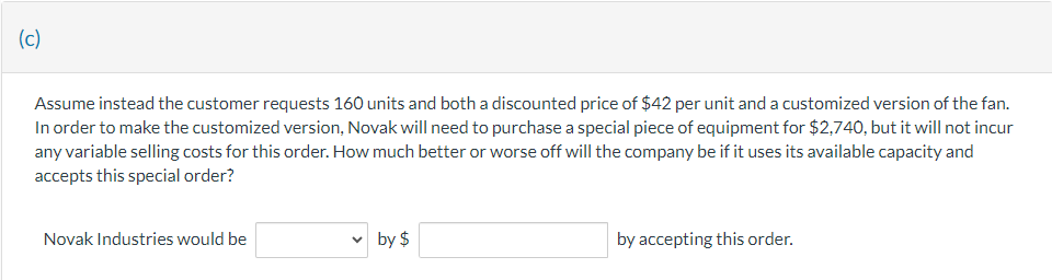 Solved Assume the customer requests 195 units in the special | Chegg.com