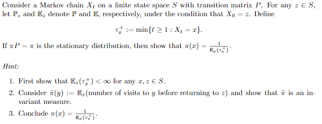 Consider a Markov chain Xt on a finite state space S | Chegg.com