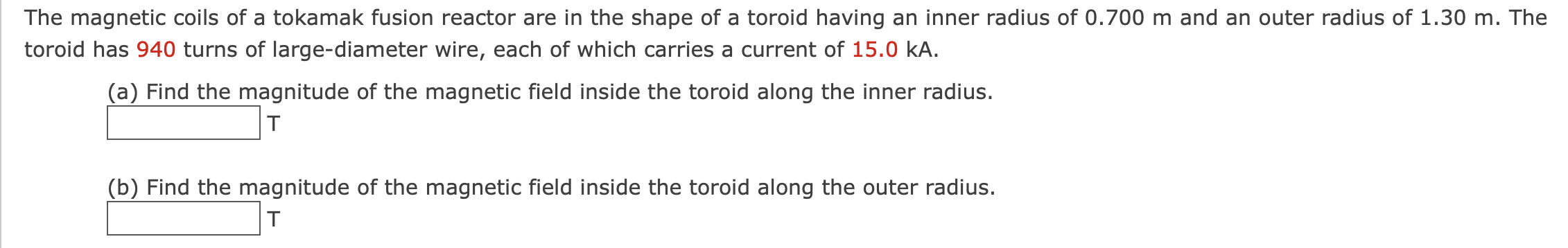 Solved The magnetic coils of a tokamak fusion reactor are in | Chegg.com
