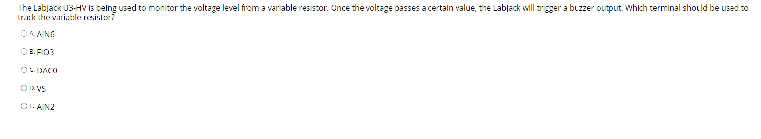 Solved The LabJack U3-HV is being used to monitor the | Chegg.com