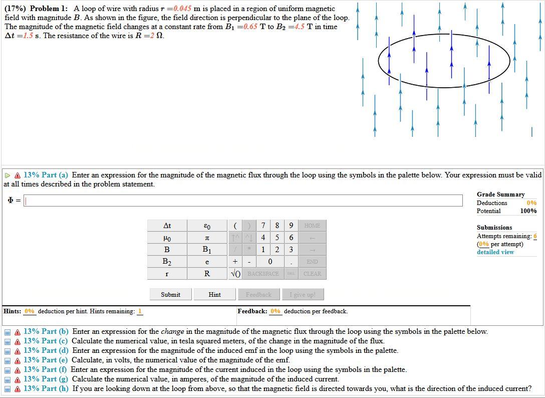 (17\%) Problem 1: A loop of wire with radius r=0.045 | Chegg.com