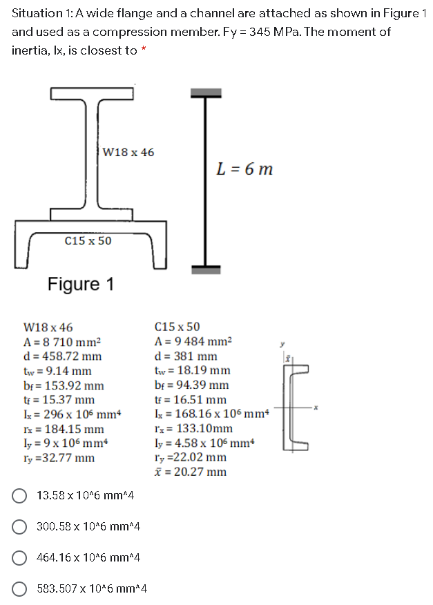 Solved Situation 1: A wide flange and a channel are attached | Chegg.com