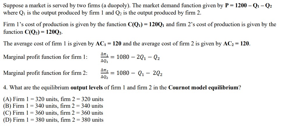 Solved where Q1 ﻿is the output produced by firm 1 ﻿and Q2 | Chegg.com