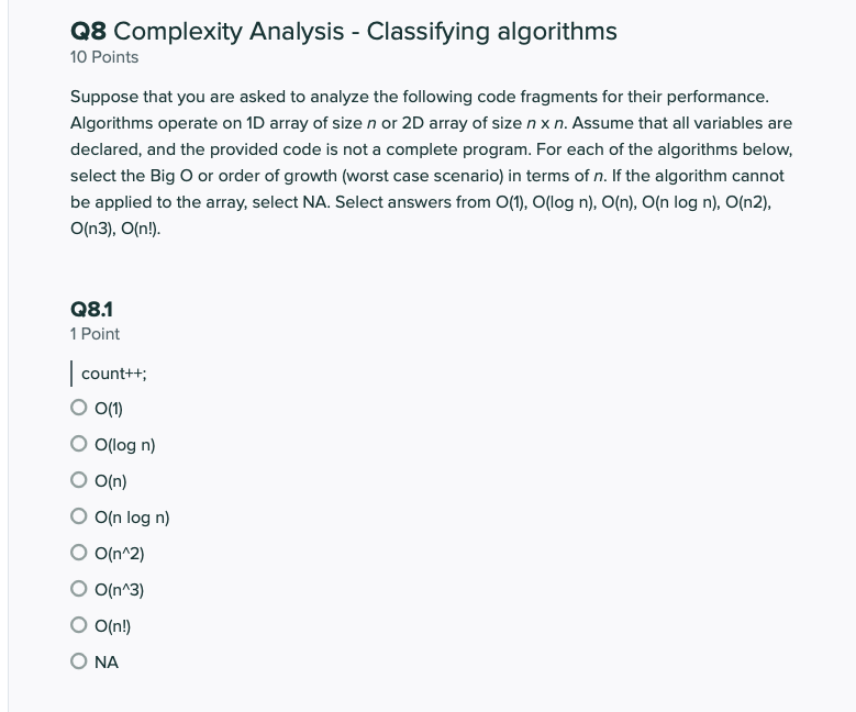 Solved Q8 Complexity Analysis - Classifying algorithms 10 | Chegg.com