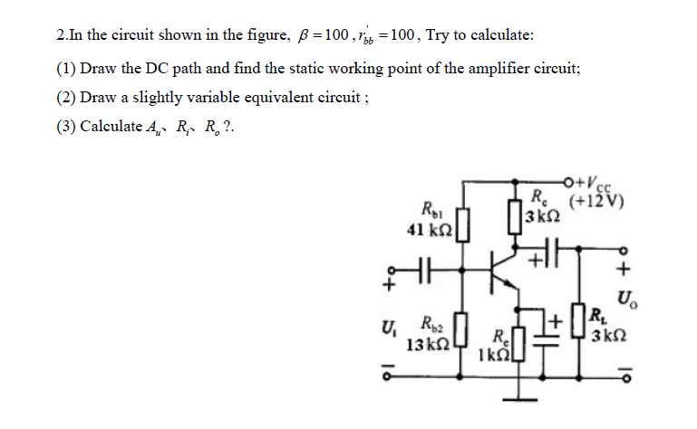 [Solved]: 2.In the circuit shown in the figure, ( beta=1